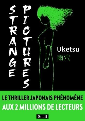 Strange Pictures d’Uketsu : le thriller japonais qui captive – Tomabooks