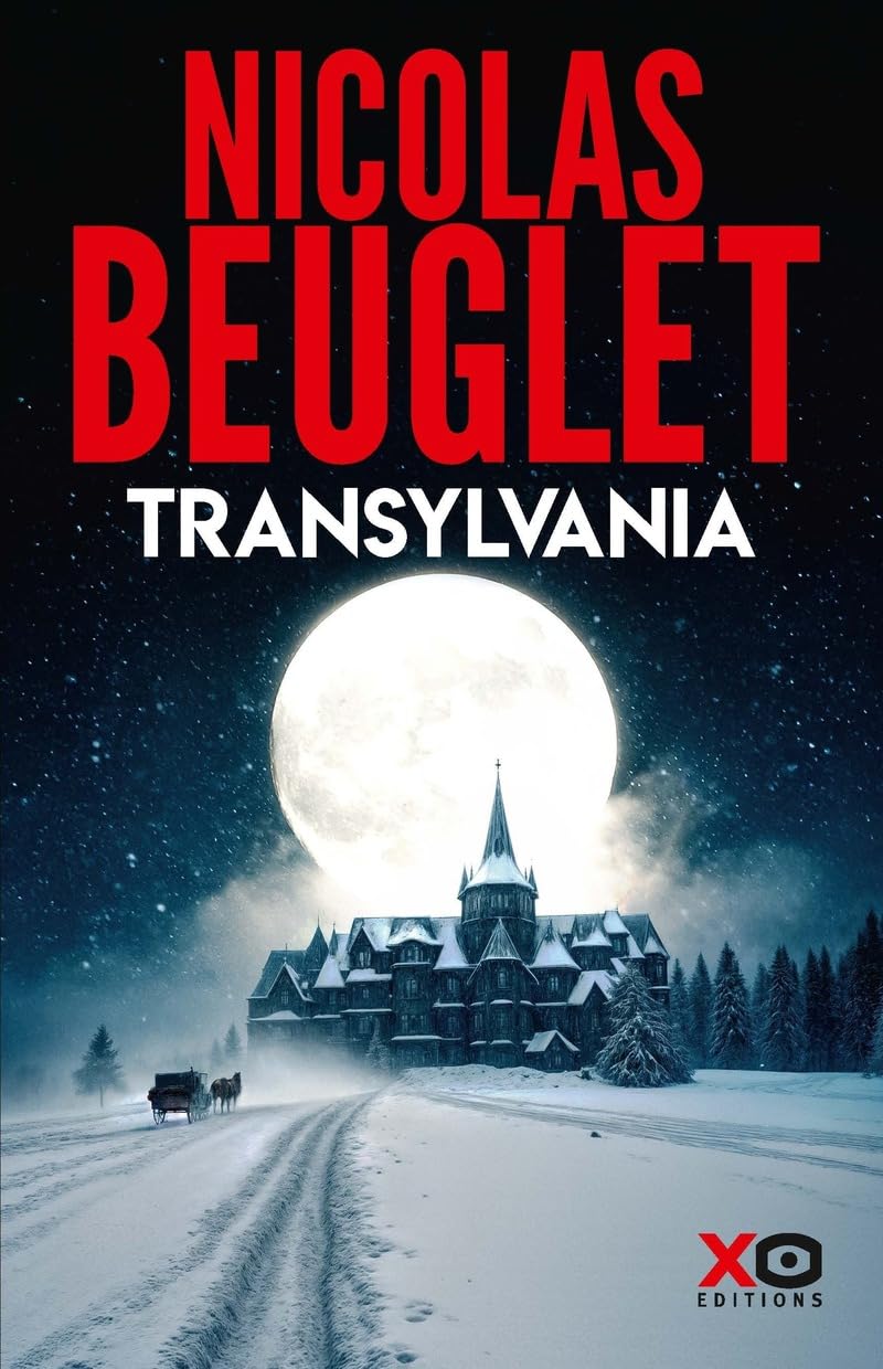 Transylvania de Nicolas Beuglet : un thriller halletant – Tomabooks